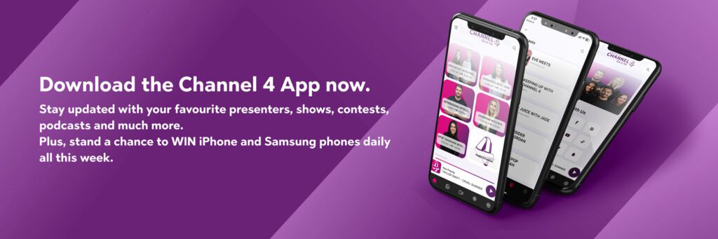 Download Channel 4 App now - Channel 4 FM 104.8